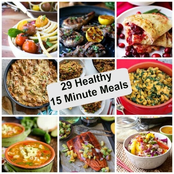 29 Healthy 15 Minute Meals - A Cedar Spoon