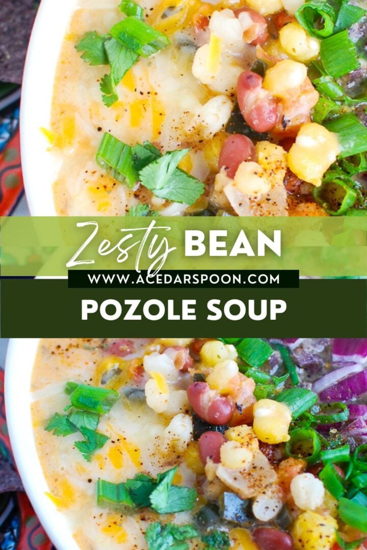 Zesty Bean Pozole Soup - A Cedar Spoon